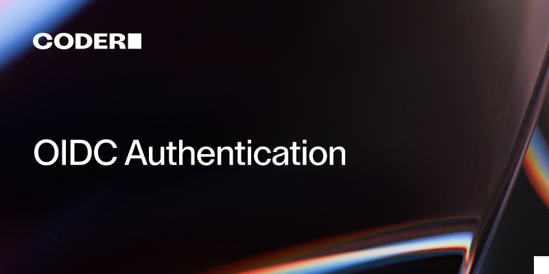 OpenID Connect (OIDC) Setup Guide | Coder Docs